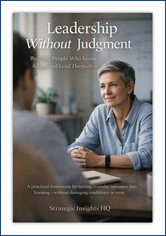SIHQ–Leadership Without Judgment™ | Build People Who Learn, Adapt, and ...